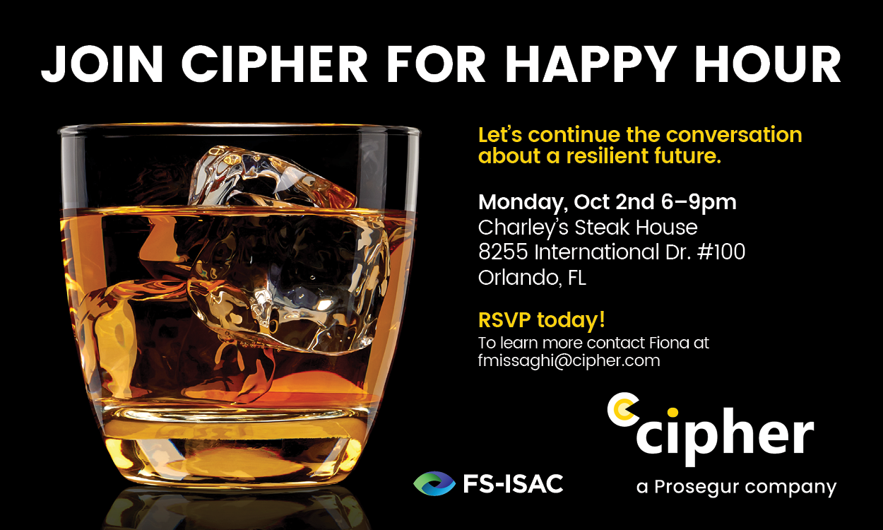 FS-ISAC Happy Hour | Cipher | Schedule a Meeting FS-ISAC Happy Hour | Cipher | Schedule a Meeting